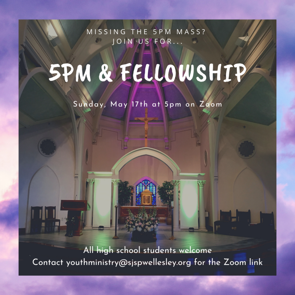 Youth Ministry Fellowship Event – Sunday May 17 at 5:00pm – St. John ...