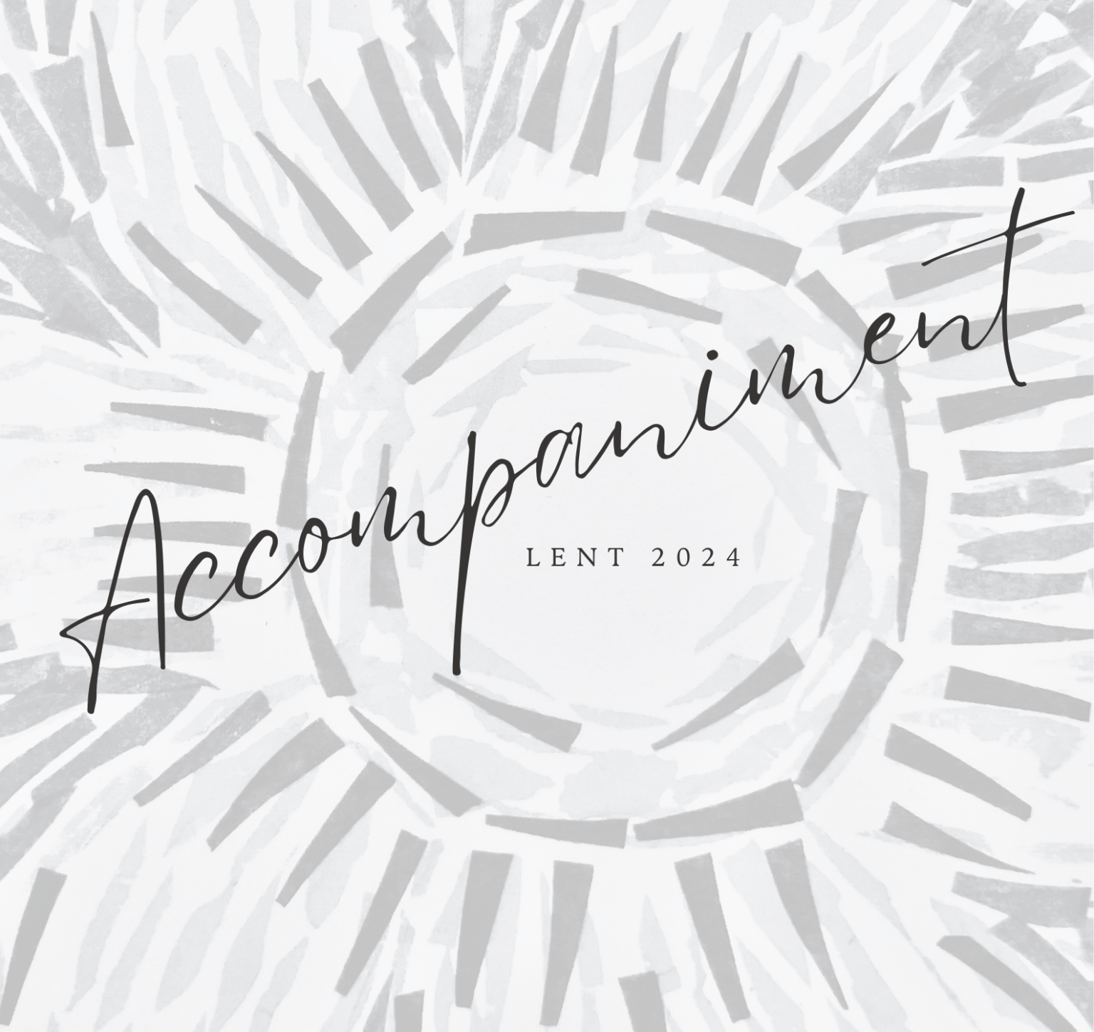 Lent 2024 – Accompaniment – St. John – St. Paul Catholic Collaborative