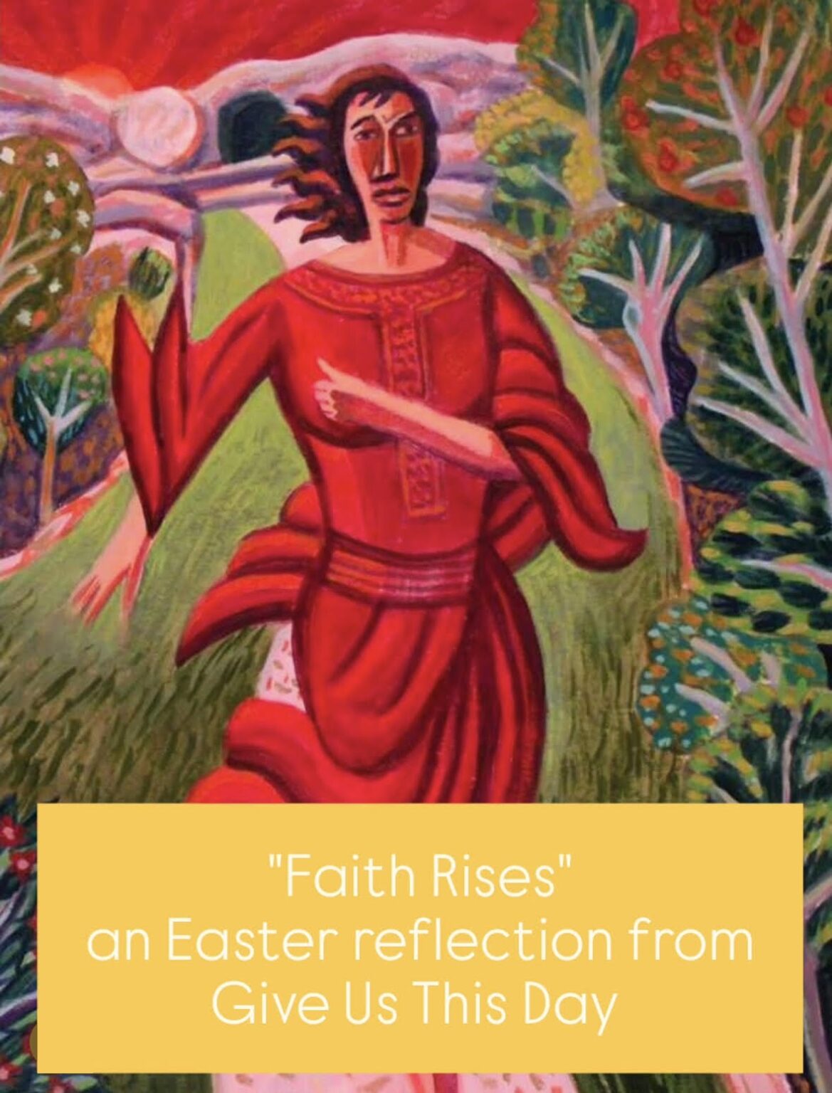 “Faith Rises” – An Easter Reflection by Sr. Colleen Gibson, SSJ – St ...
